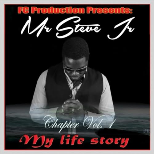 Amazon.com: My Life Story, Vol. 1 : MR STEVE JR: Digital Music