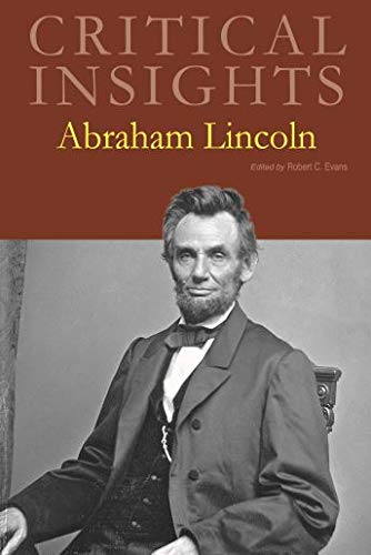 Amazon.com: Abraham Lincoln (Critical Insights): 9781642656596: Evans ...