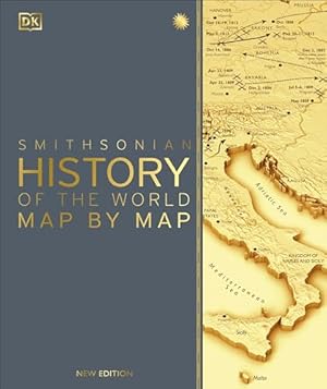 World War II Map by Map (DK History Map by Map): DK, Smithsonian ...