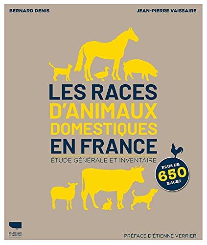Les Races d'animaux domestiques en France: Etudes générales et ...