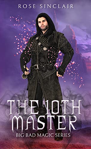 The 10th Master A Second Chance Gay Fairytale Romance Big Bad Magic Book 3 EBook Sinclair the-10th-master-a-second-chance-gay-fairytale-romance-big-bad-magic-book-3-ebook-sinclair
