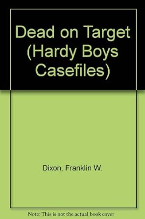 Dead on Target (Hardy Boys Casefiles) : Dixon, Franklin W.: Amazon.in ...