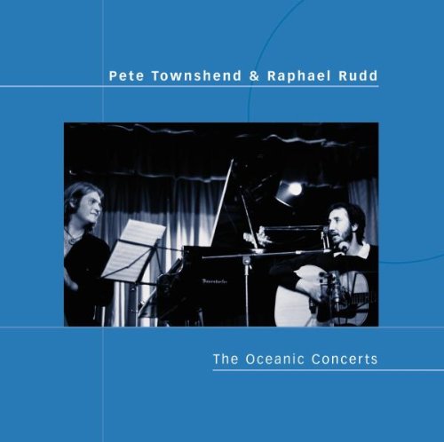 Townshend, Pete, Rudd, Raphael - Oceanic Concerts - Amazon.com Music