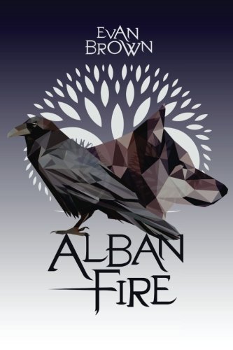 Alban Fire: Brown, Evan: 9780692545447: Amazon.com: Books