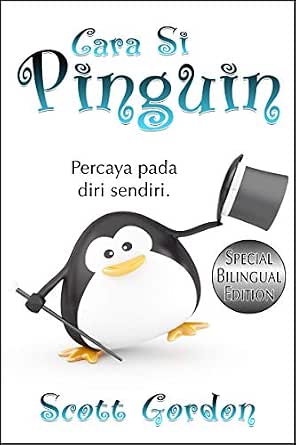 Cara Si Pinguin: Special Bilingual Edition (English and Indonesian ...