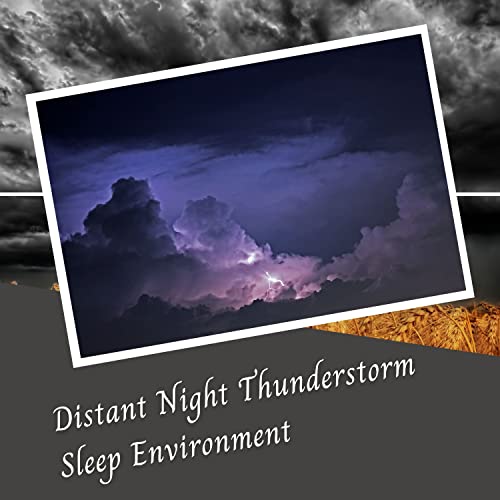 Distant Night Thunderstorm Sleep Environment - 1 Hour song by ...