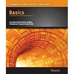 Amazon.com: Teradata 12 Certification Study Guide : Basics ...