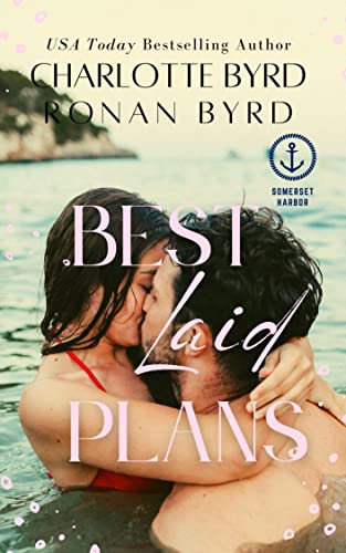 Amazon.com: Best Laid Plans : A Somerset Harbor Novel (Cargill Brothers Book 2) eBook : Byrd ...