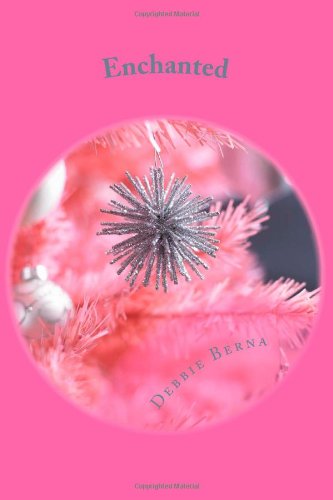 Enchanted (Hardbodies): Berna, Debbie: 9781492127871: Amazon.com: Books