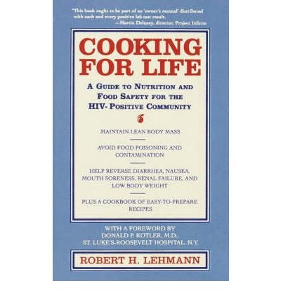 [(Cooking for Life: A Guide to Nutrition and Food Safety for the HIV ...