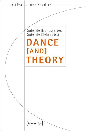 Buy Dance [and] Theory: 25 (Critical Dance Studies) Book Online at Low ...