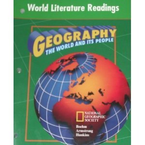 Geography: The World and Its People: World Literature Readings: Glencoe ...