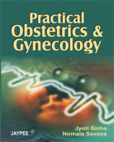 Practical Obstetrics and Gynecology: 9788180617942: Medicine & Health ...