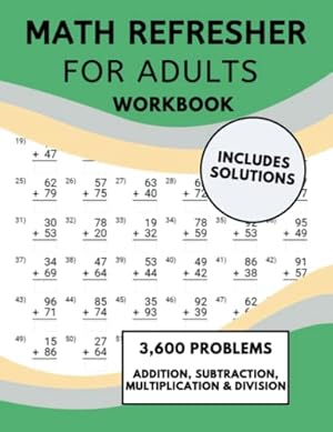 Basic Math Workbook For Adults: 100 Practice Pages of Addition ...