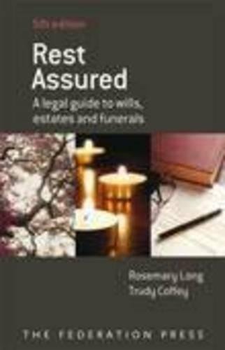 Buy Rest Assured: A Legal Guide to Wills, Estates and Funerals Book ...
