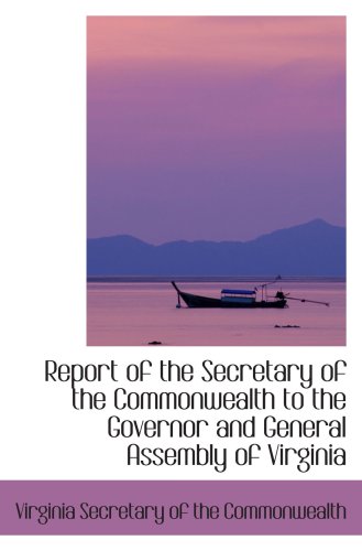 Amazon.com: Report of the Secretary of the Commonwealth to the Governor ...