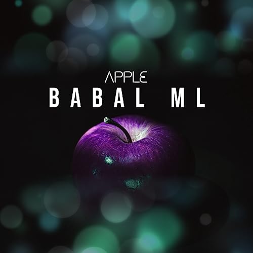Play Apple by BABAL ML on Amazon Music