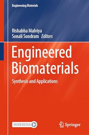 Buy Engineered Biomaterials: Synthesis and Applications (Engineering ...