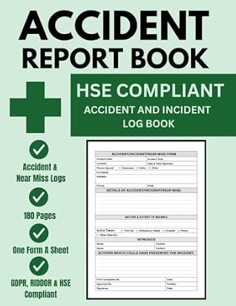 Accident Report Book, GDPR, RIDDOR, HSE Compliant, A4: 180 Pages ...