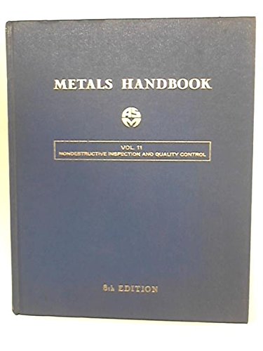 Metals Handbook. Non-Destructive Inspection & Quality Control (Metals ...