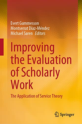 Improving the Evaluation of Scholarly Work: The Application of Service ...