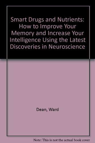 Buy Smart Drugs and Nutrients: How to Improve Your Memory and Increase ...