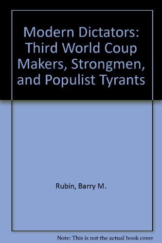 Amazon.com: Modern Dictators: Third World Coup Makers, Strongmen, and ...