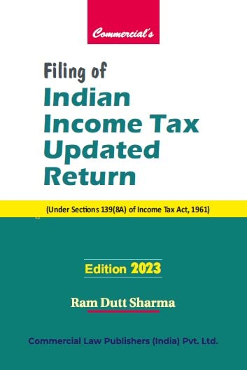 Buy Filing of Indian Income Tax Updated Return Book Online at Low ...