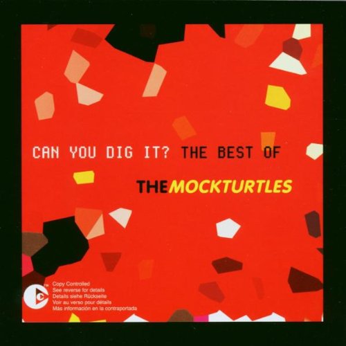 The Mock Turtles - Can You Dig It-Best of - Amazon.com Music