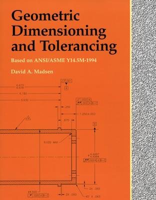Geometric Dimensioning and Tolerancing [GEOMETRIC DIMENSIONING & TOLER ...