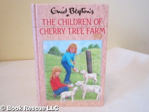 The Children of Cherry Tree Farm: Blyton, Enid: 9780603553295: Amazon ...
