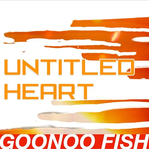 Écouter Untitled Heart par Goonoo Fish sur Amazon Music Unlimited