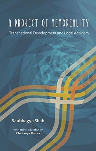 A Project of Memoreality: Transnational Development and Local Activism ...