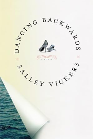 Dancing Backwards: Amazon.co.uk: Vickers, Salley: 9780374223168: Books