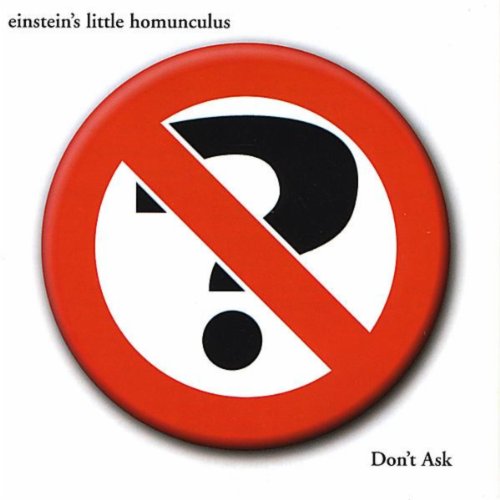 Amazon.co.jp: Don't Ask : Einstein's Little Homunculus: デジタルミュージック