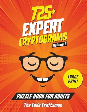 725+ Expert Cryptograms Puzzle Book for Adults: The Ultimate Cryptogram ...