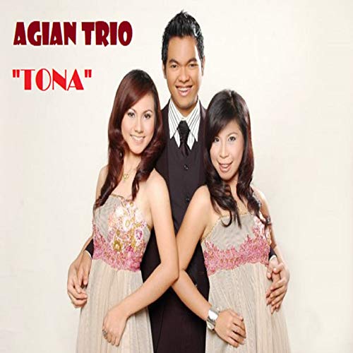 TONA (Album Pop Batak) : Agian Trio: Amazon.fr: Téléchargement de Musique