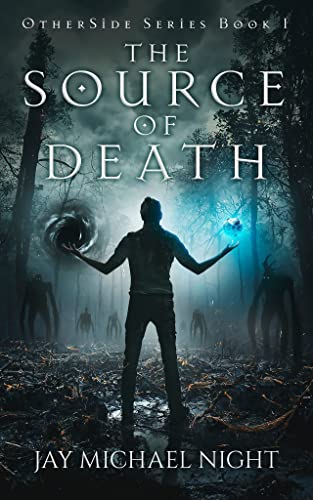 Amazon.com: The Source of Death eBook : Night, Jay Michael : Kindle Store