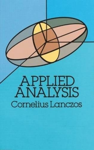 Applied Analysis (Dover Books on Mathematics): Cornelius Lanczos ...