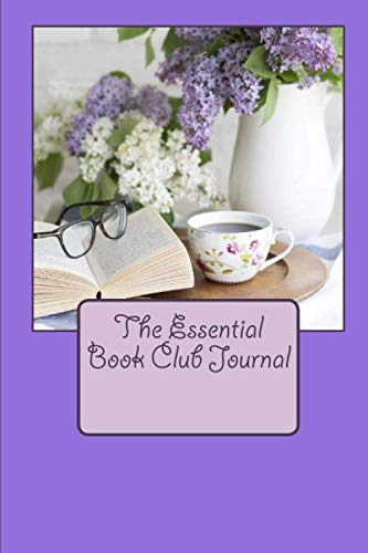 The Essential Book Club Journal (The Essential Journal Collection ...