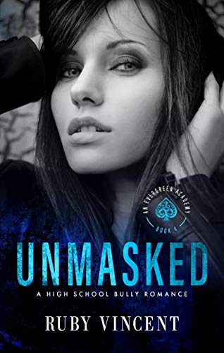 Amazon.com: Unmasked: A Reverse Harem High School Bully Romance (An Evergreen Academy Novel Book ...