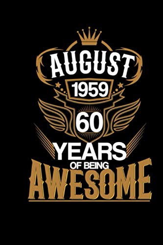 August 1959 60 Years of Being Awesome: Notebook Journal Paberback ...