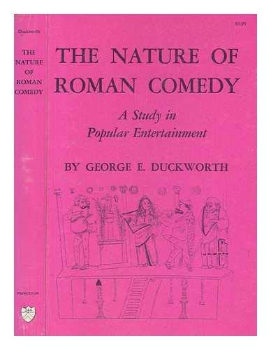 Nature of Roman Comedy: A Study in Popular Entertainment (Princeton ...