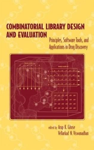 Combinatorial Library Design and Evaluation: Principles, Software ...