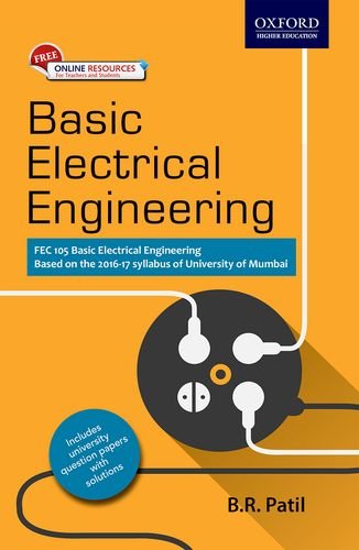 Basic Electrical Engineering (Mumbai University): B.R Patil ...
