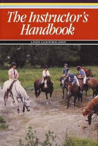 The Instructor's Handbook: Pony Club: 9780954153182: Amazon.com: Books