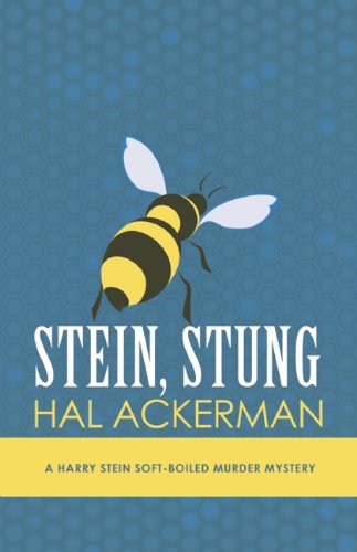 Stein, Stung: Ackerman, Hal: 9781935562511: Amazon.com: Books