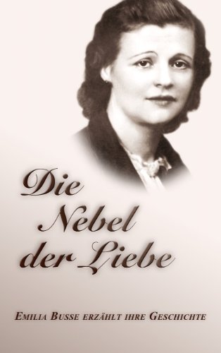 Die Nebel Der Liebe : Busse, Emilia: Amazon.de: Bücher