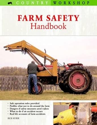 Farm Safety Handbook: Kubik, Rick: 9780760323854: Books - Amazon.ca