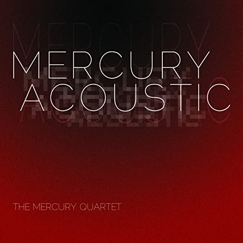 Amazon.com: Mercury Acoustic : The Mercury Quartet: Digital Music